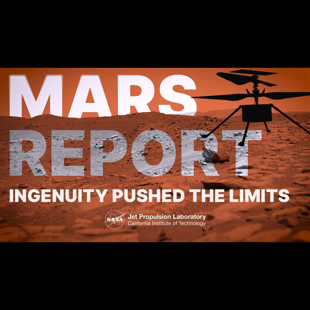 The Most Extreme Flights of NASA’s Ingenuity Mars Helicopter (Mars Report)